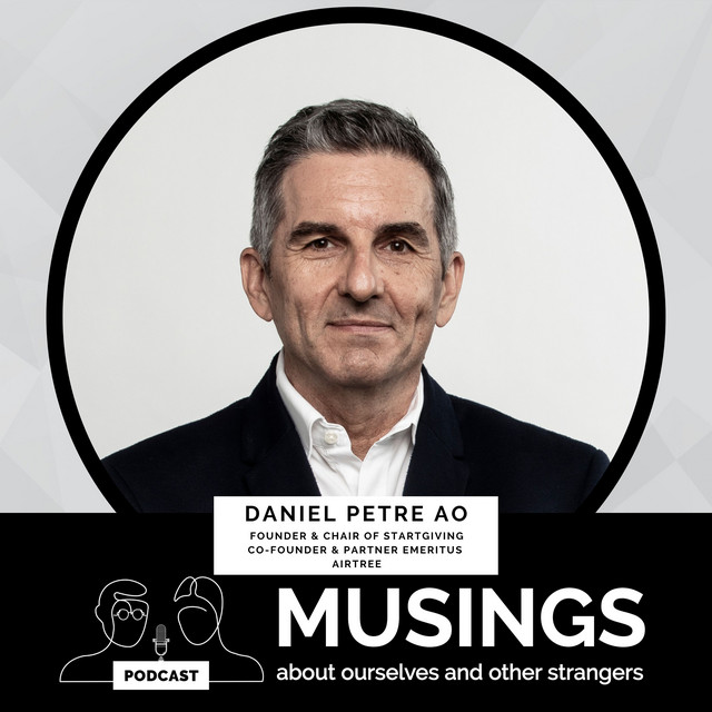 Episode 6: Musings with Daniel Petre - The Life You Can Save